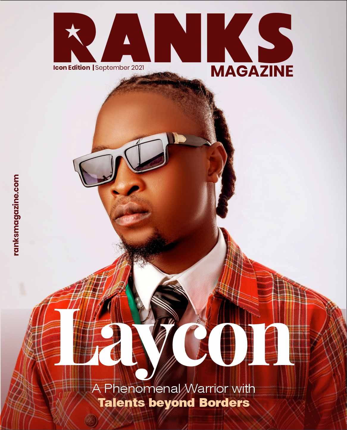LET’S CONTINUE TO CELEBRATE THE PHENOMENAL LAYCON - Ranks Magazine