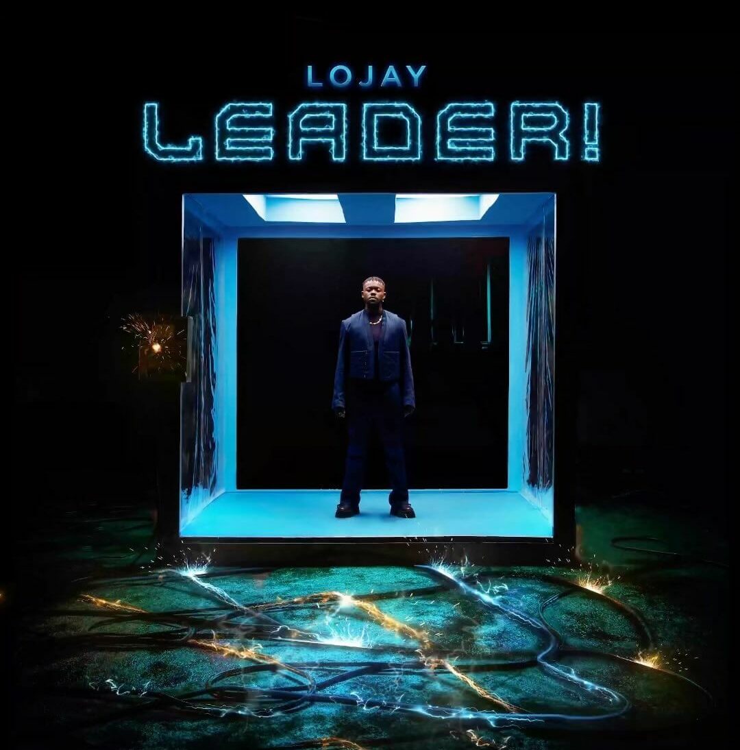 Lojay is back with another single “Leader” - Ranks Magazine